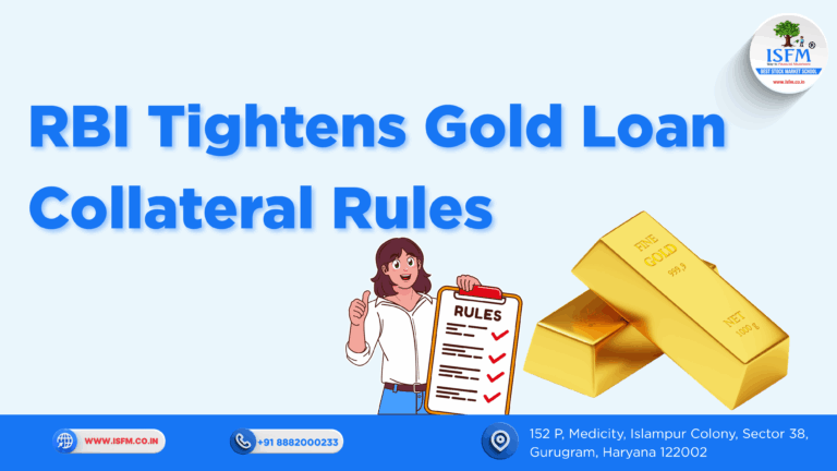 RBI Tightens Gold Loan Rules: What Investors Need to Know