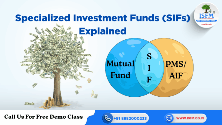 Specialized Investment Funds (SIFs) Explained – The Future of Hybrid ...